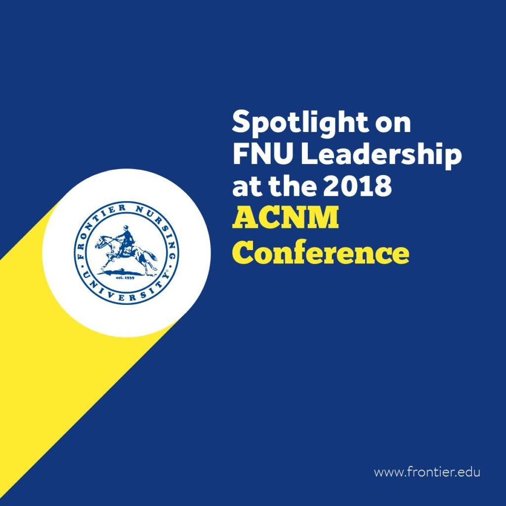 FNU Faculty and Leadership Spotlighted at 2018 ACNM Conference ...