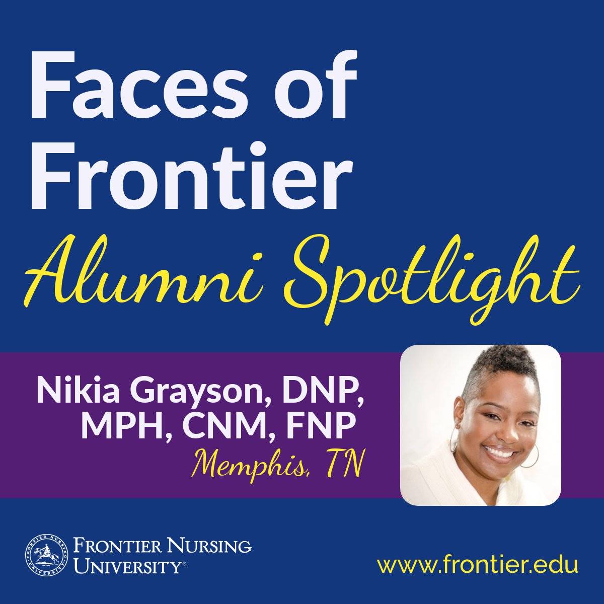 Alumni Spotlight: Nikia Grayson, CNM, FNP, APRN | Frontier Nursing ...